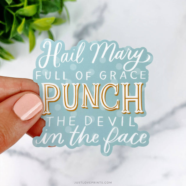 Blue Hail Mary Punch The Devil Vinyl Sticker – Just Love Prints