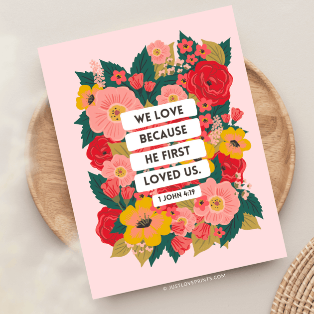 We Love Because He First Loved Us Greeting Card – Just Love Prints